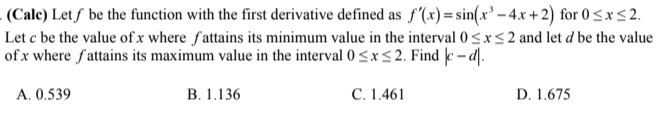 Solved (Calc) Let f be the function with the first | Chegg.com