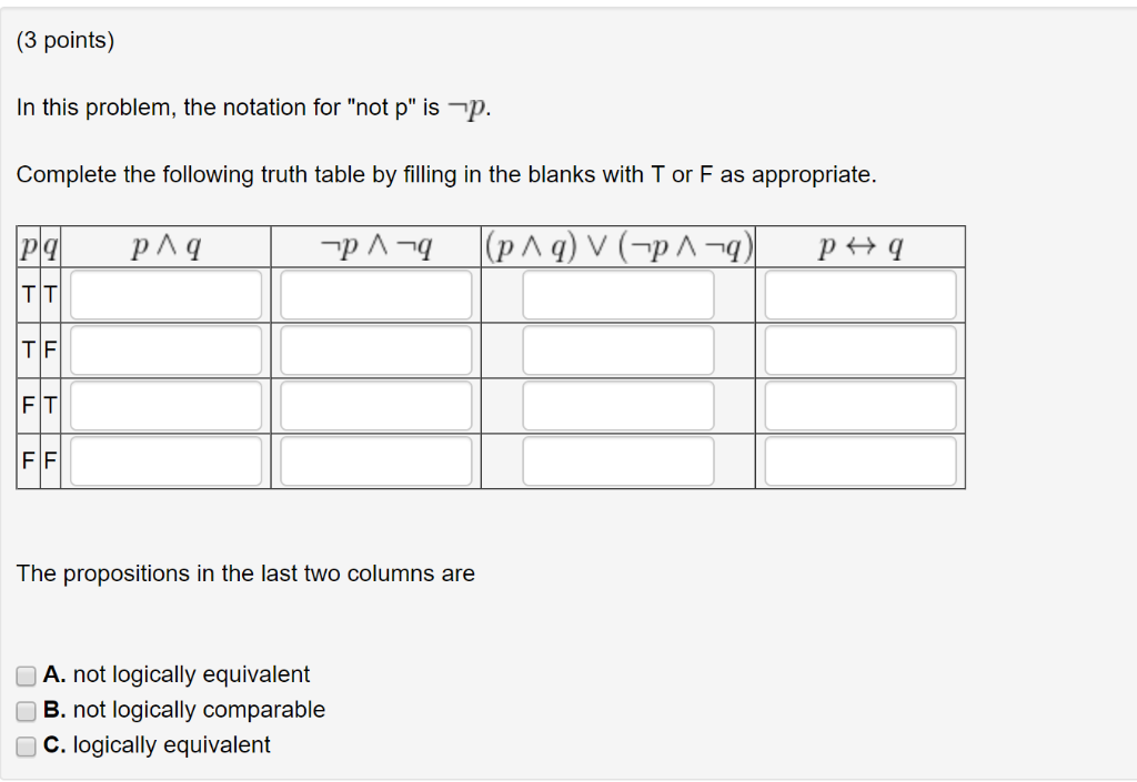Solved 3 points) In this problem, the notation for "not p" | Chegg.com