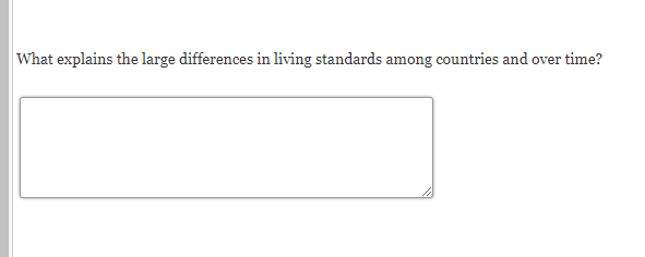 Solved What explains the large differences in living | Chegg.com