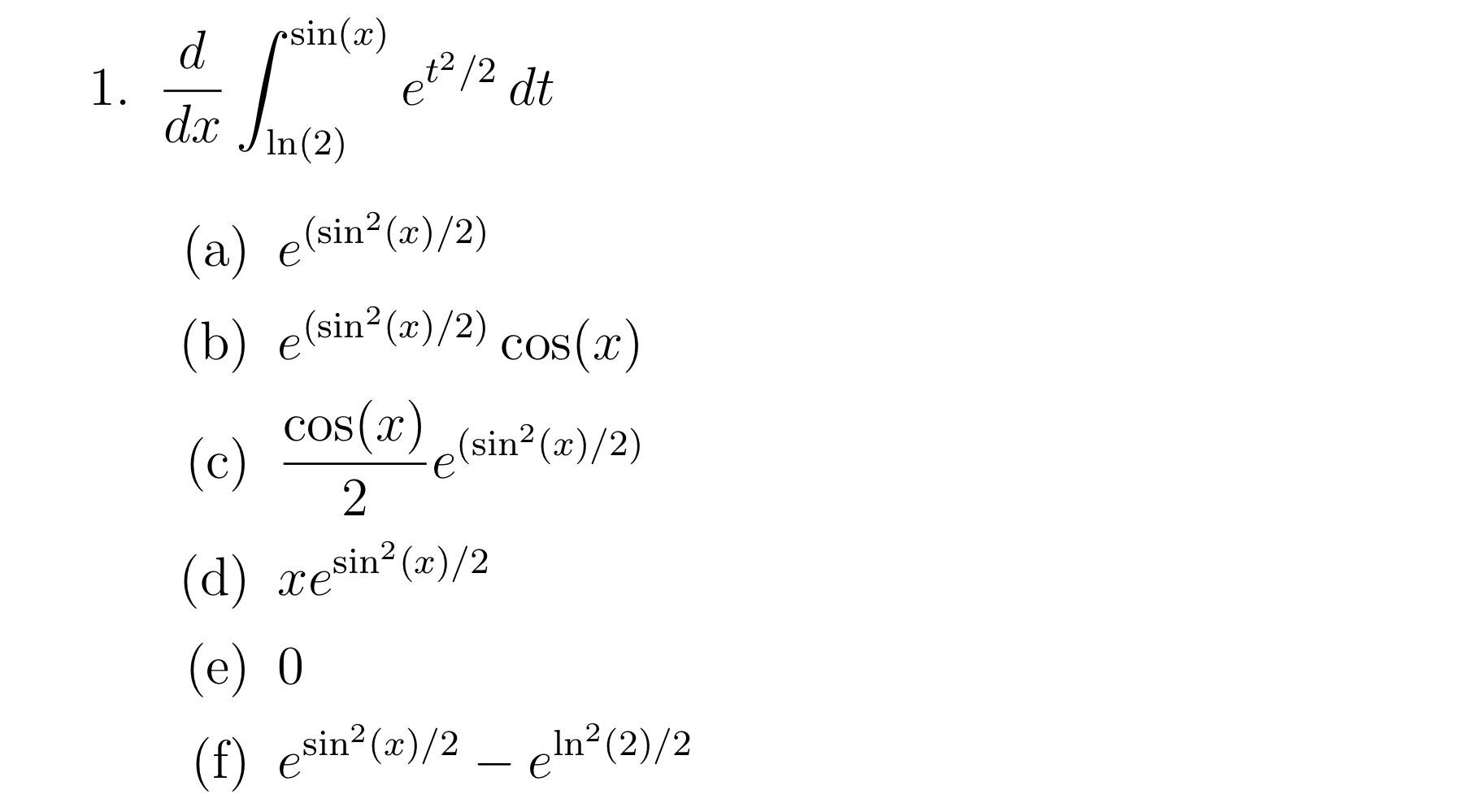 Solved d -sin(x) 1. t2 Share /2 dt e dx In(2) sinx e (b) | Chegg.com