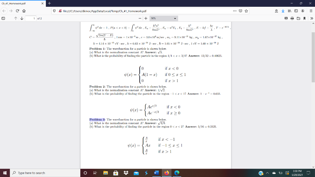 Solved Problem 3the Wavefunction For A Particle Is Shown 1470
