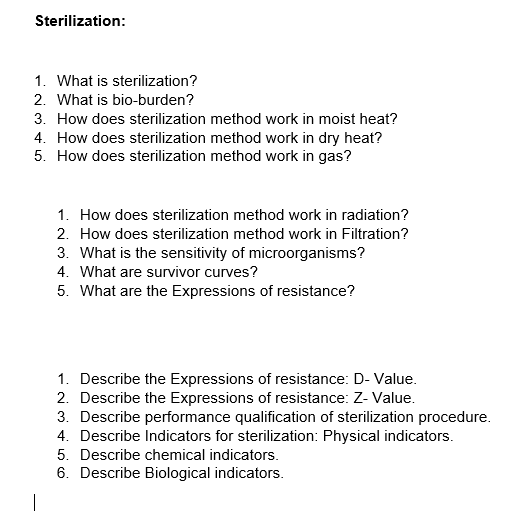Solved Sterilization: 1. What is sterilization? 2. What is | Chegg.com