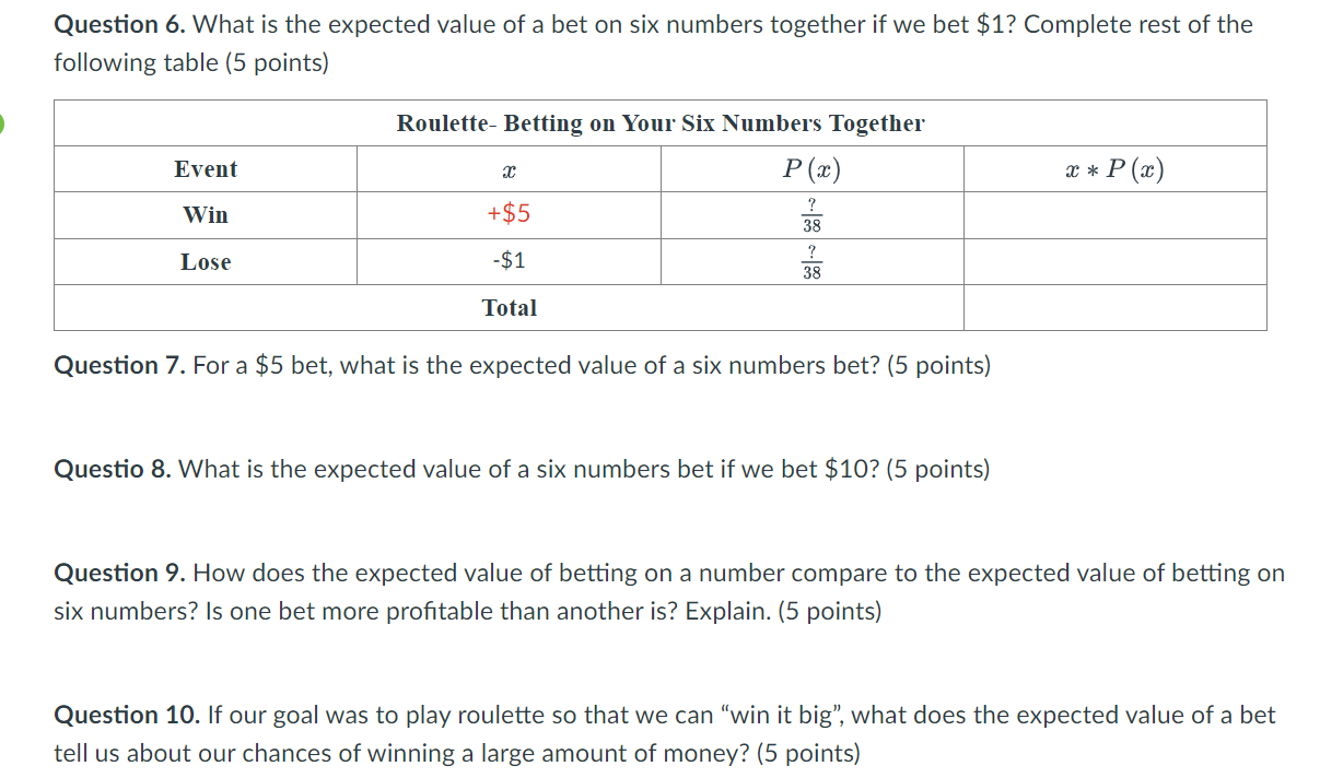 Solved Question 6. What is the expected value of a bet on | Chegg.com