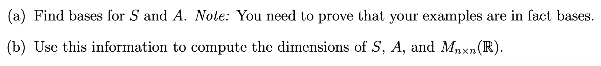 Solved Problem 8. Let Mn×n(R) be the R-vector space of all | Chegg.com