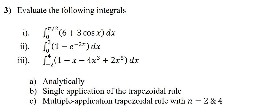 Solved 3) Evaluate the following integrals i). | Chegg.com