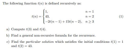 Solved The following function t(n) is defined recursively | Chegg.com