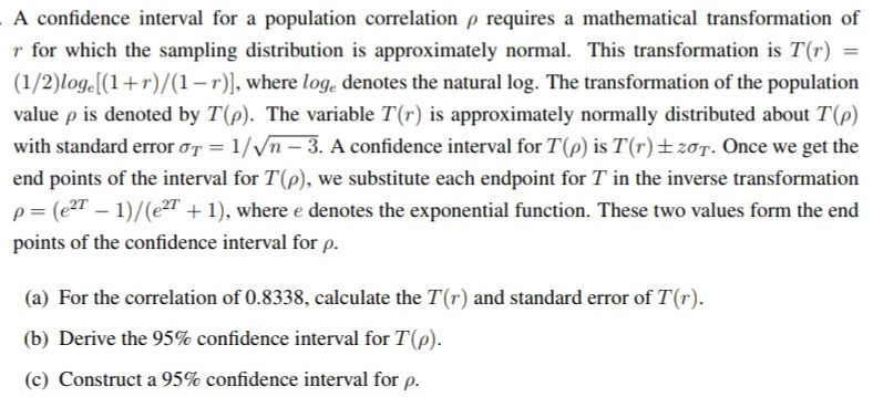 Solved A confidence interval for a population correlation ρ | Chegg.com
