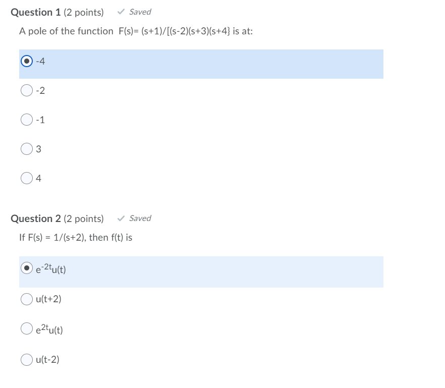 Solved Question 1 (2 points) Saved A pole of the function | Chegg.com