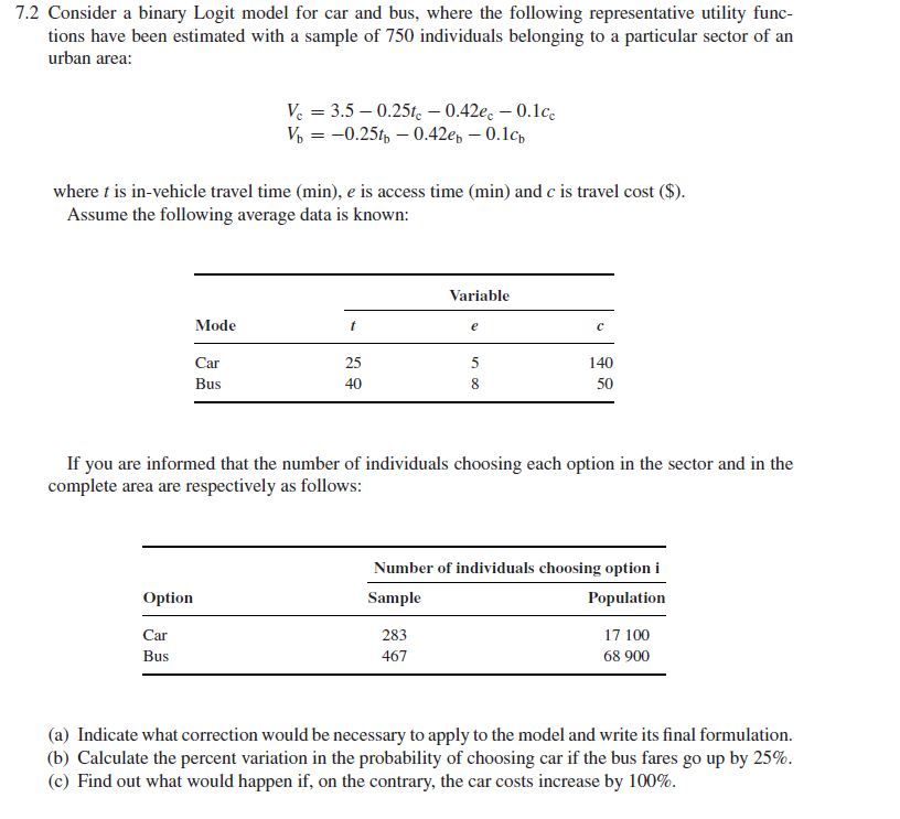 Solved 72 Consider A Binary Logit Model For Car And Bus 