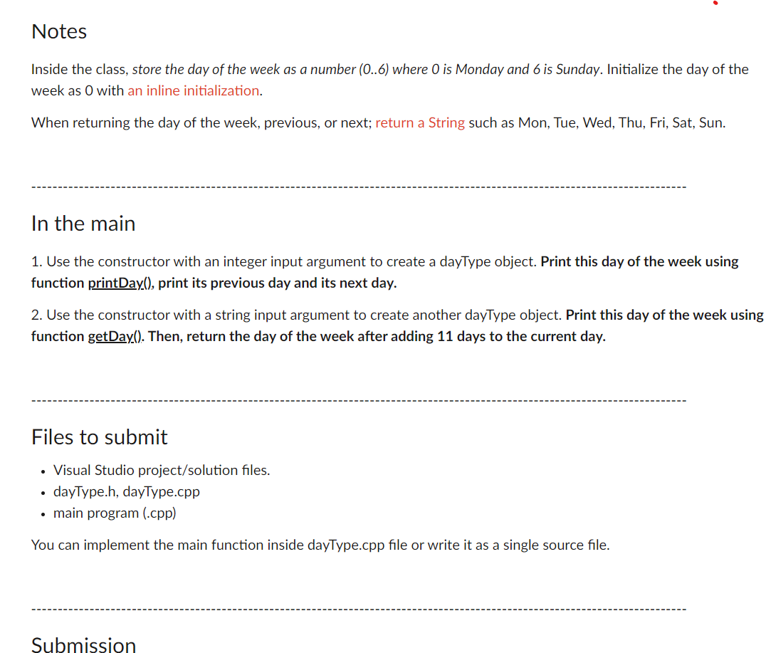 Solved Design and implement a class dayType that implements | Chegg.com
