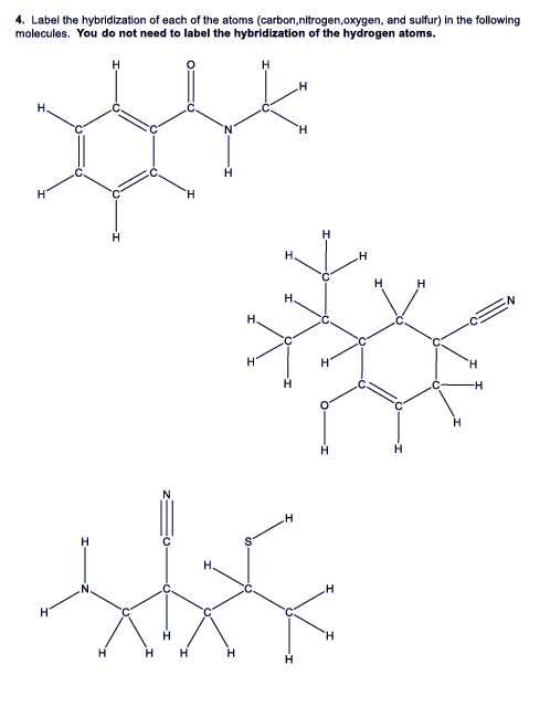 Solved 4. Label the hybridization of each of the atoms | Chegg.com
