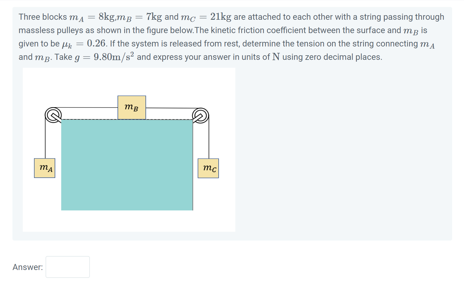 Solved Three blocks mA=8 kg,mB=7 kg and mC=21 kg are | Chegg.com