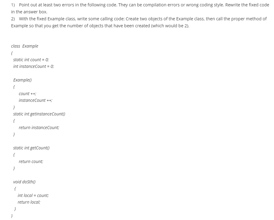 Solved 1) Point out at least two errors in the following | Chegg.com