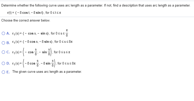 Solved Determine whether the following curve uses arc length | Chegg.com