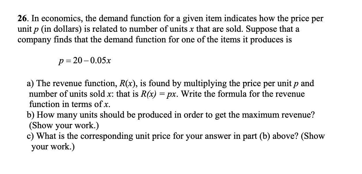 26. In economics, the demand function for a given | Chegg.com