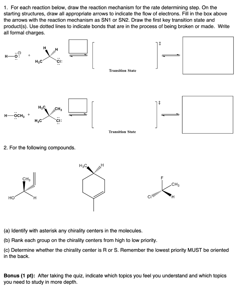 Solved 1. For each reaction below, draw the reaction | Chegg.com