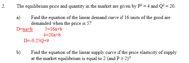 Solved 2. The equilibrium price and quantity in the market | Chegg.com
