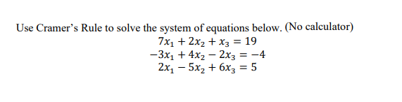 Solved Use Cramer's Rule to solve the system of equations | Chegg.com