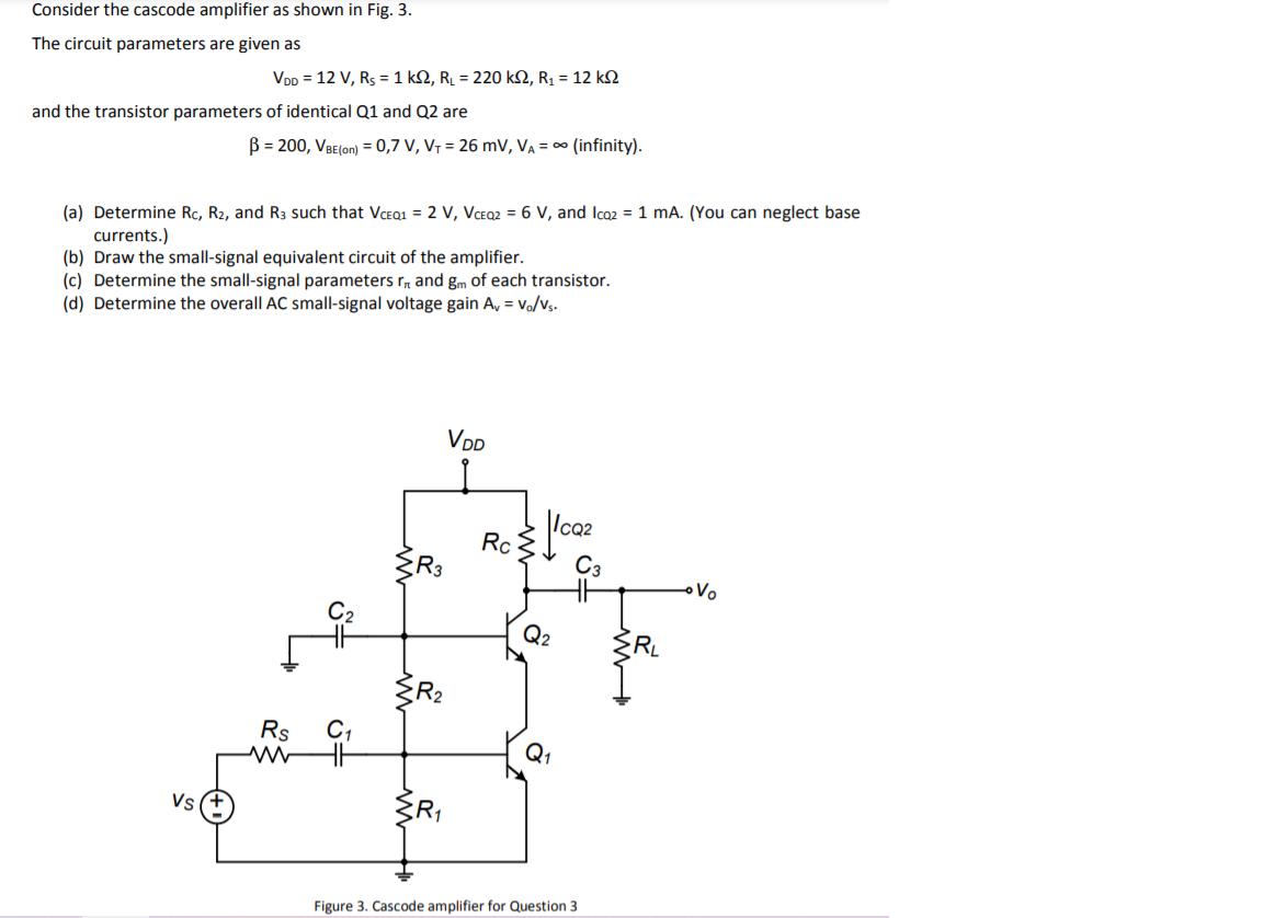 Solved Consider the cascode amplifier as shown in Fig. 3. | Chegg.com