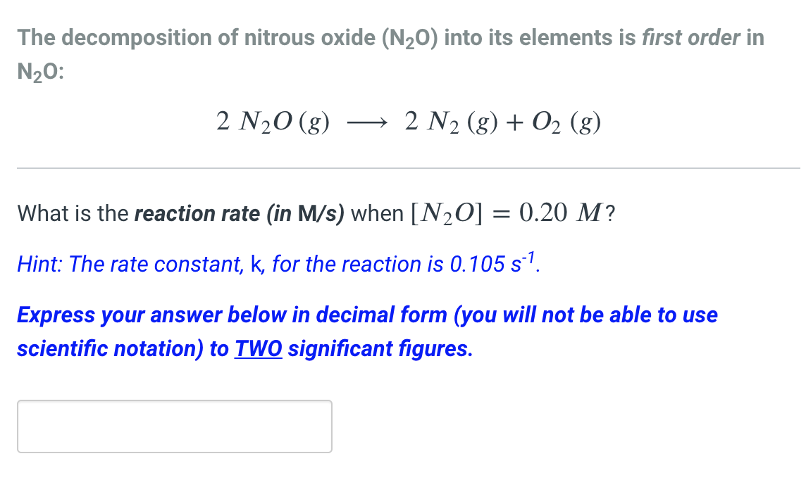 Solved The decomposition of nitrous oxide (N20) into its | Chegg.com