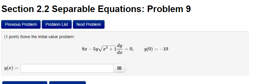 Solved Section 2.2 Separable Equations: Problem 9 Previous | Chegg.com
