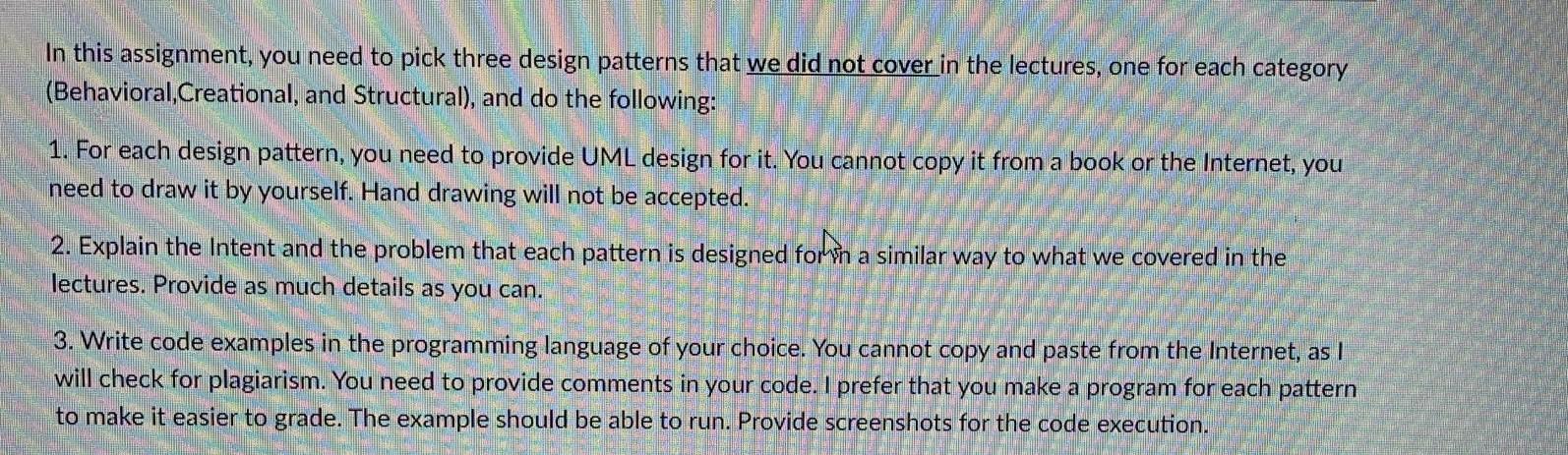 In this assignment, you need to pick three design | Chegg.com