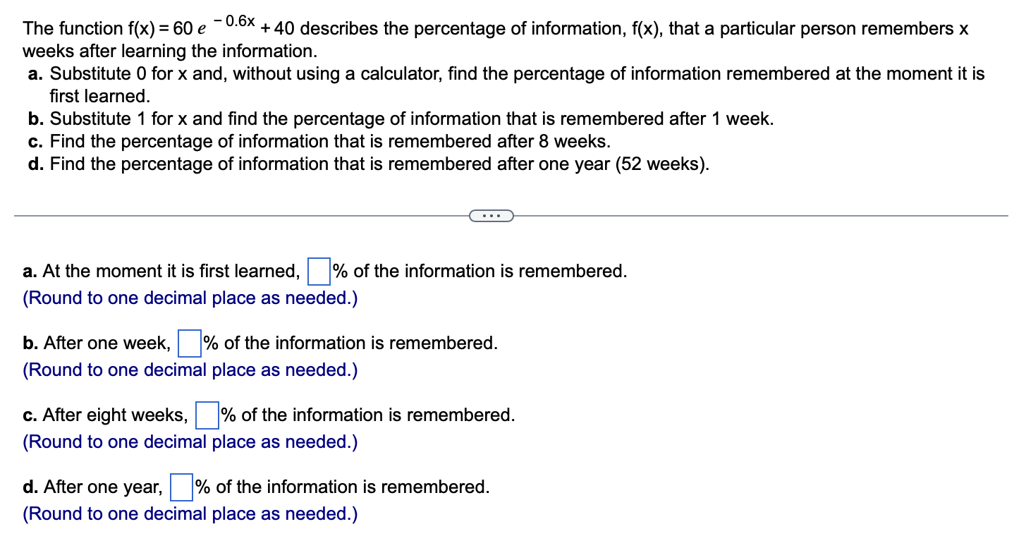Solved The function f(x)=60e−0.6x+40 describes the | Chegg.com