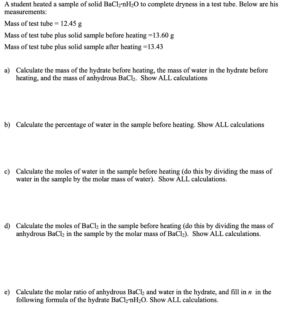 Solved A student heated a sample of solid BaCl2-nH2O to | Chegg.com