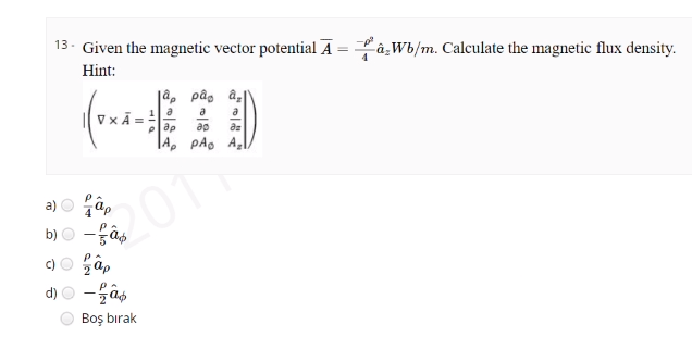 Solved 13. Given the magnetic vector potential | Chegg.com