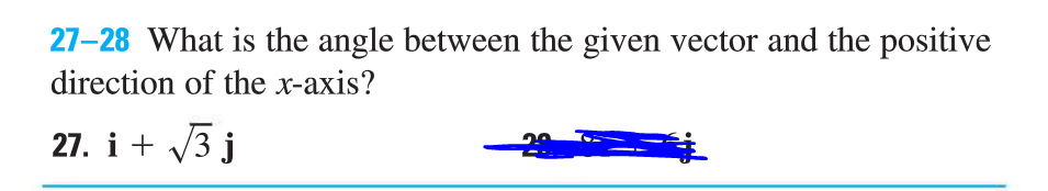 Solved 27-28 What is the angle between the given vector and | Chegg.com