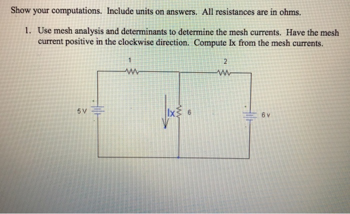 Solved Show your computations. Include units on answers. All | Chegg.com