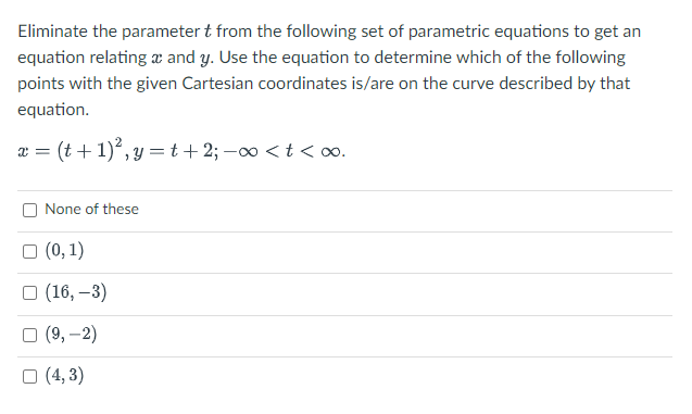 Solved Eliminate the parameter t from the following set of | Chegg.com