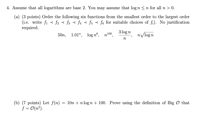 Solved 4. Assume that all logarithms are base 2. You may | Chegg.com
