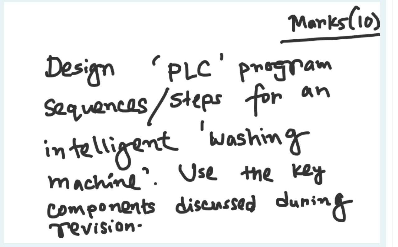 Solved an Marks (10) Design 'PLC' program Sequences / steps | Chegg.com