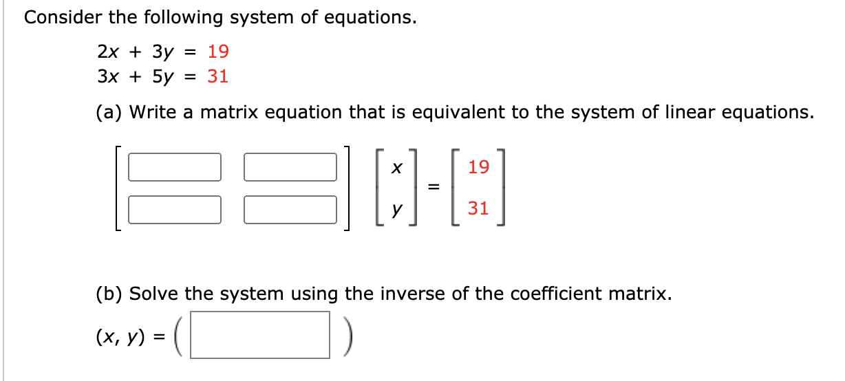 Solved Consider the following system of equations. 2x + 3y = | Chegg.com
