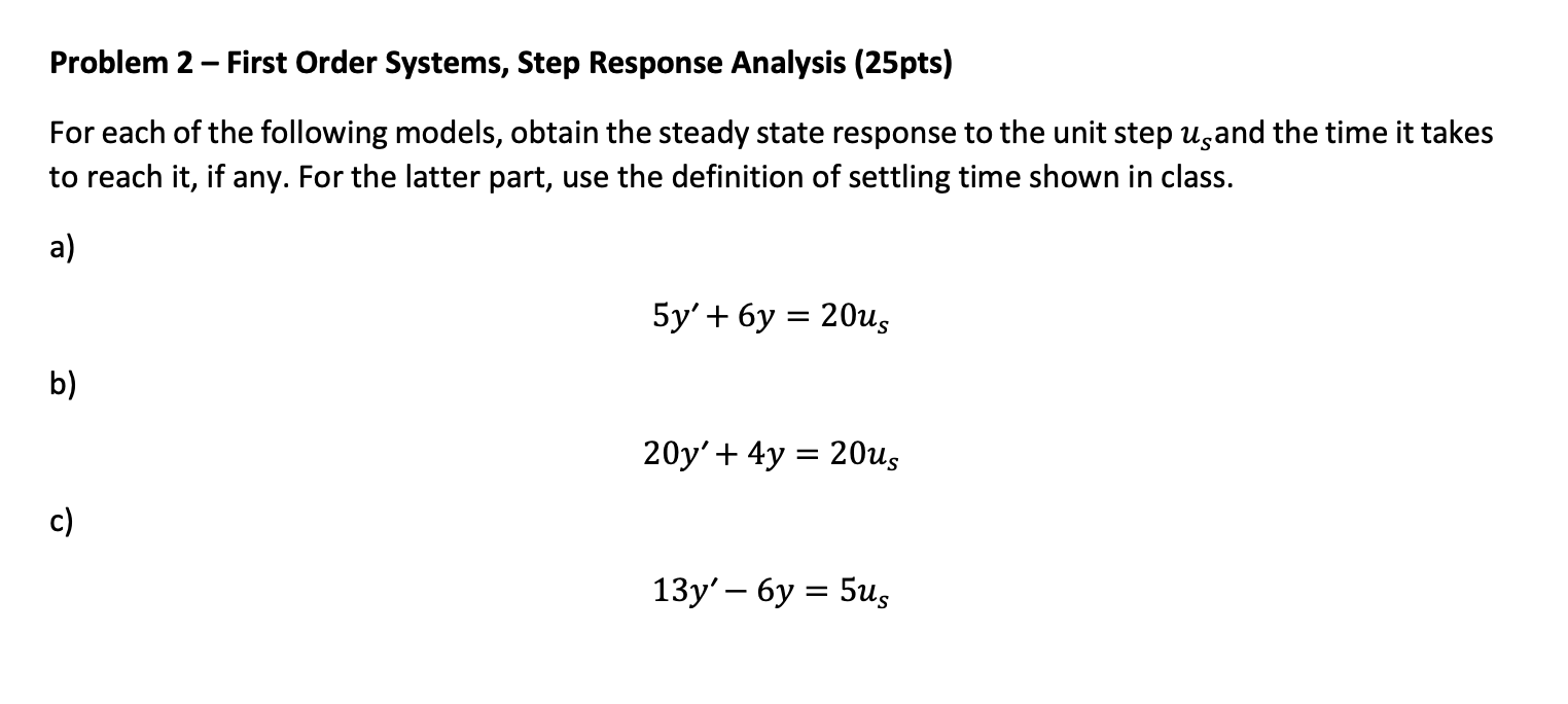 Solved Problem 2 - First Order Systems, Step Response | Chegg.com