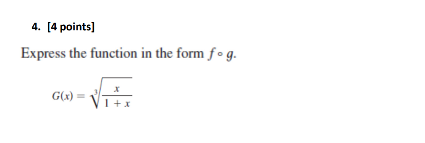Solved Express the function in the form f∘g. G(x)=31+xx | Chegg.com