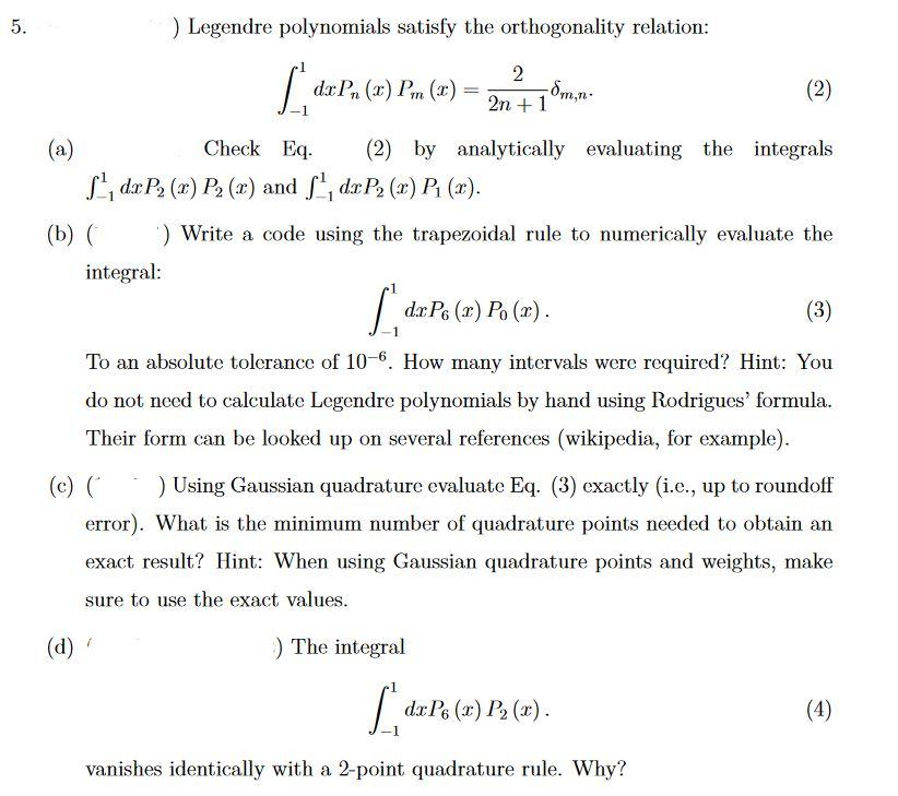 Solved 5. Synn ) Legendre polynomials satisfy the | Chegg.com