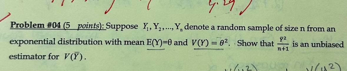 Solved Problem \#04 (5 points): Suppose Y1,Y2,…,Yn denote a | Chegg.com