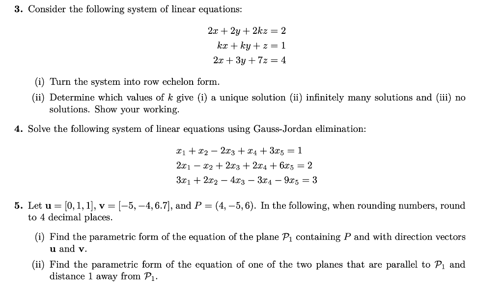 Solved 3 Consider The Following System Of Linear Equations