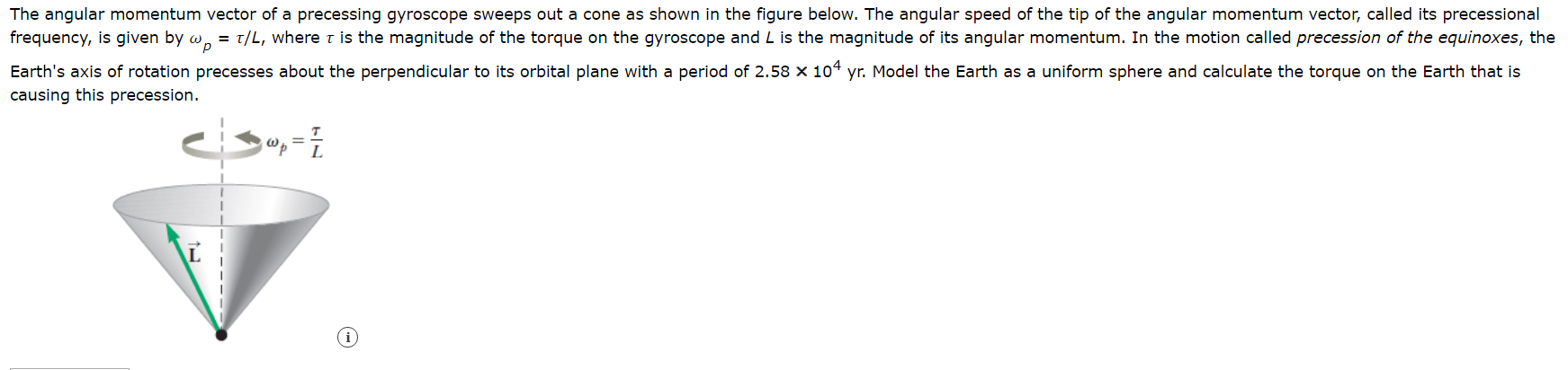 Solved The angular momentum vector of a precessing gyroscope | Chegg.com