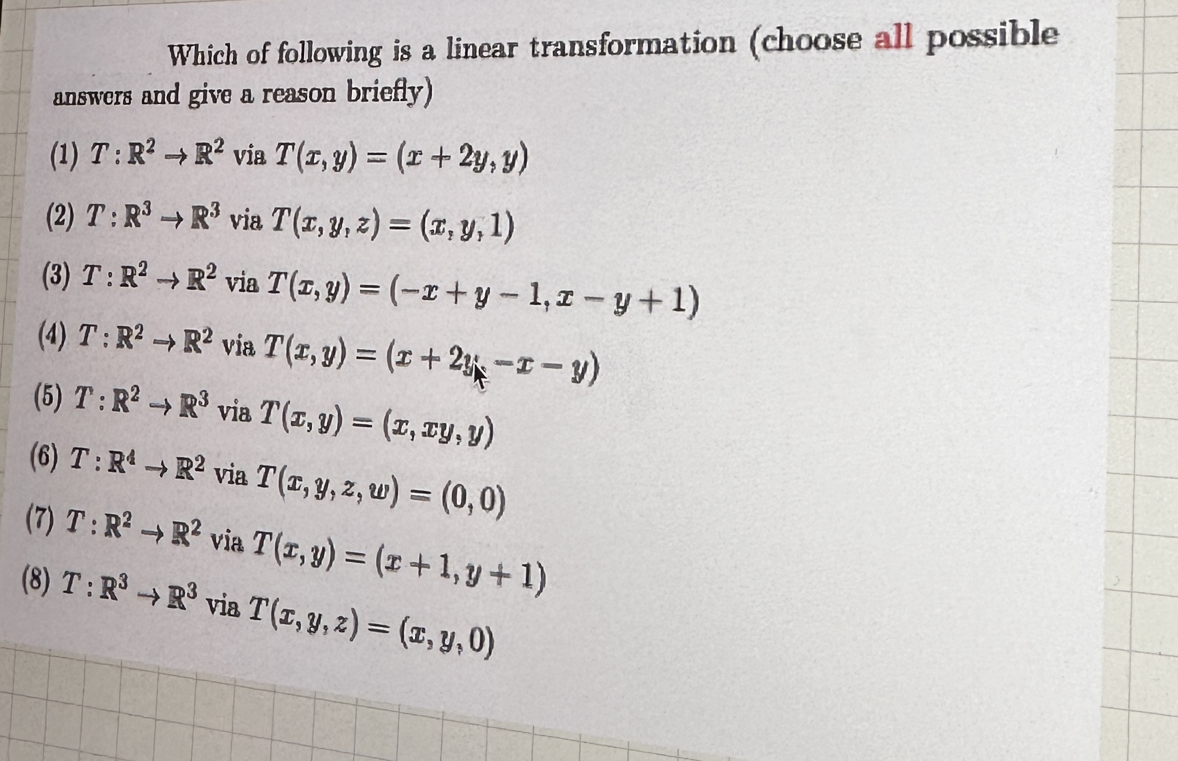 Solved Which of following is a linear transformation (choose | Chegg.com