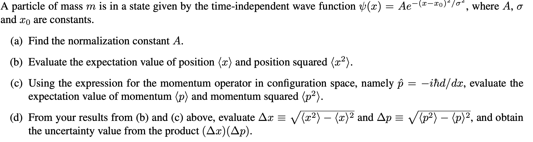 Solved A particle of mass m is in a state given by the | Chegg.com