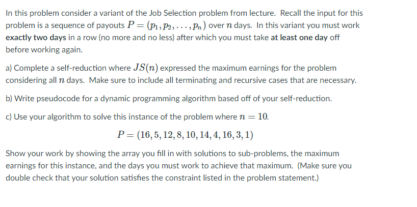 Solved In this problem consider a variant of the Job | Chegg.com