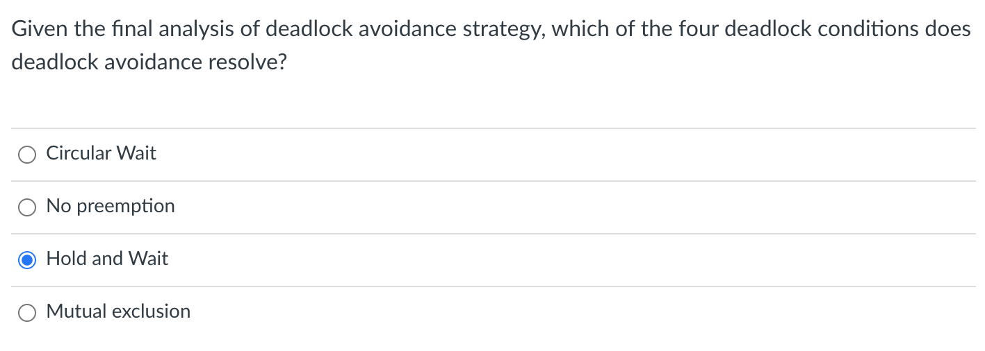 Solved Given the final analysis of deadlock avoidance | Chegg.com