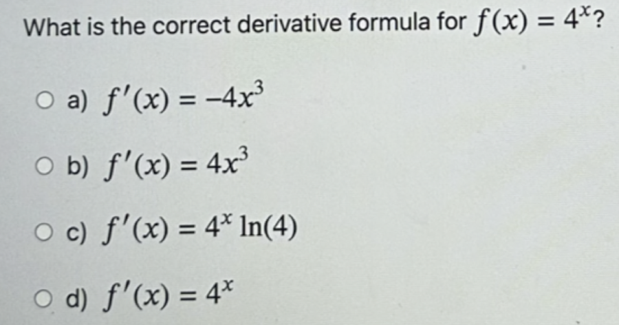 Solved What is the correct derivative formula for f(x)=4x ? | Chegg.com