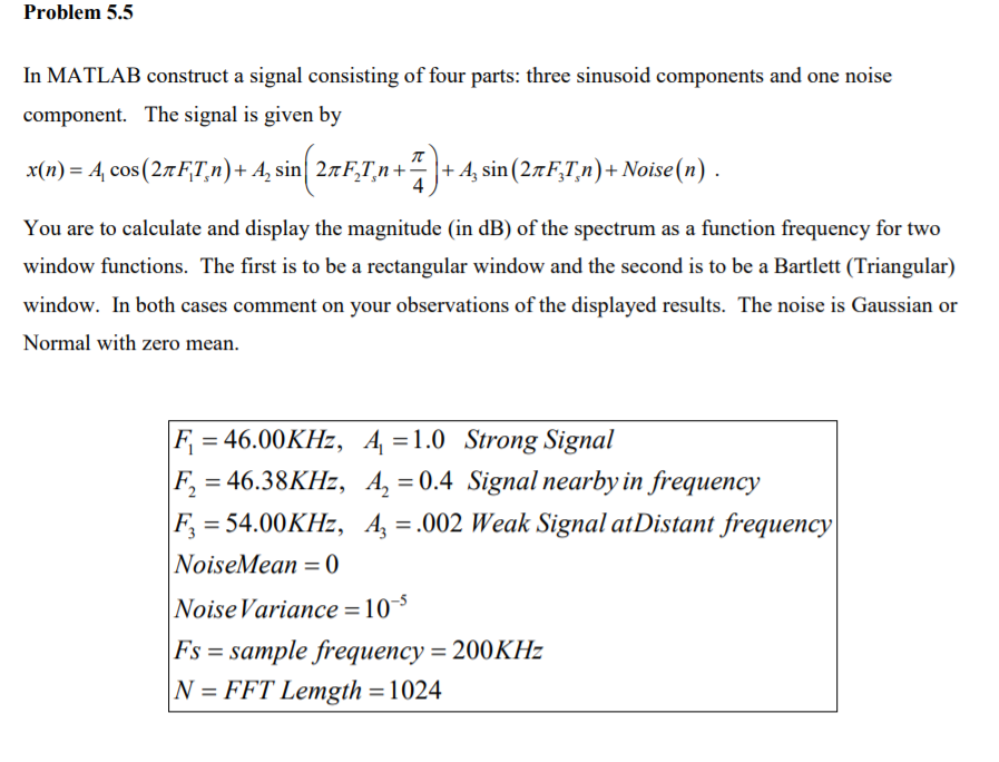 Solved Problem 5.5 In MATLAB construct a signal consisting | Chegg.com