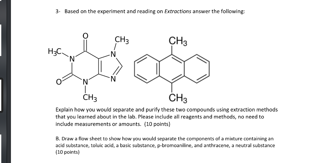 Solved 3- Based on the experiment and reading on Extractions | Chegg.com