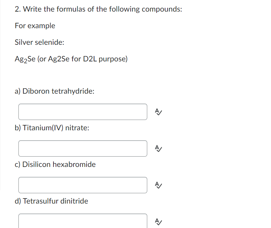 Solved 2. Write the formulas of the following compounds: For | Chegg.com