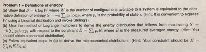 Solved Problem 1 -Definitions of entropy (a) Show that S = k | Chegg.com